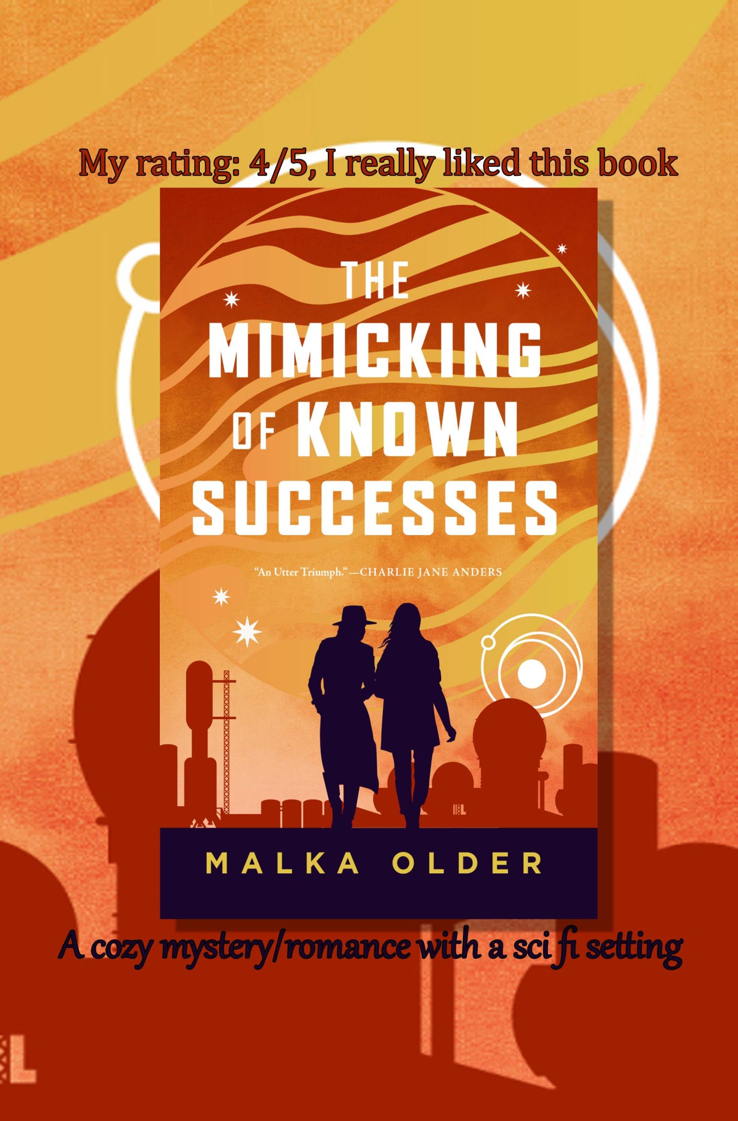 The Mimicking of Known Successes by Malka Older – Mostly Murders