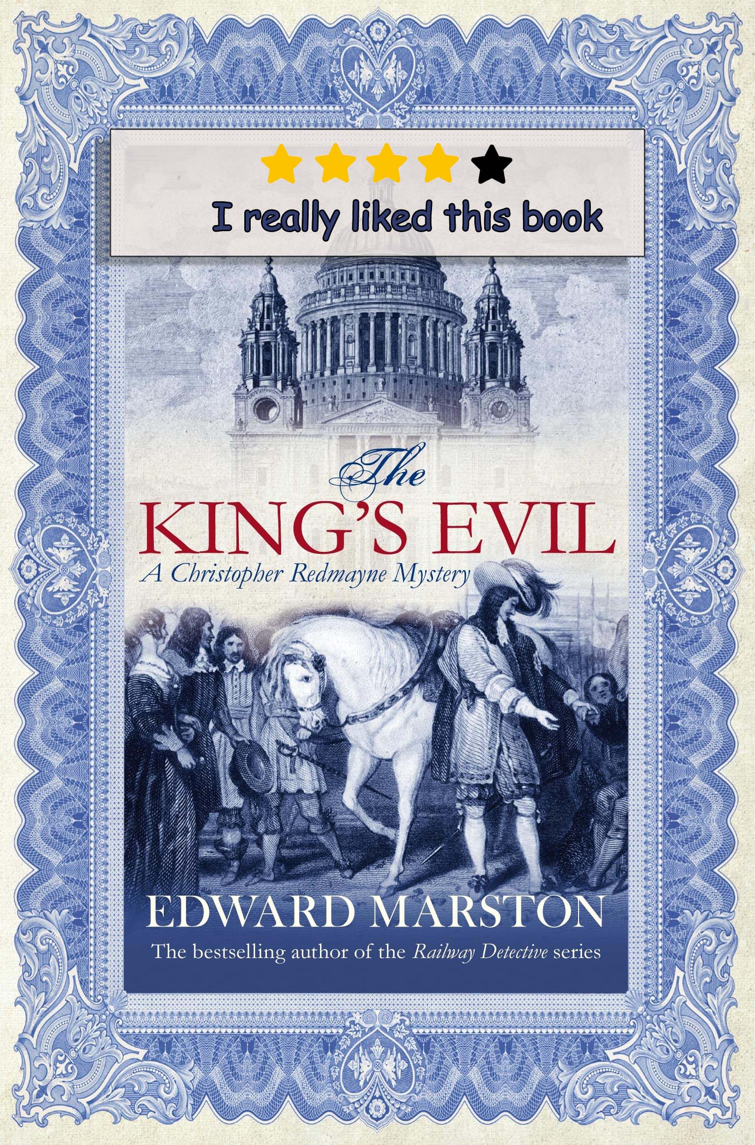 The King’s Evil by Edward Marston – Mostly Murders