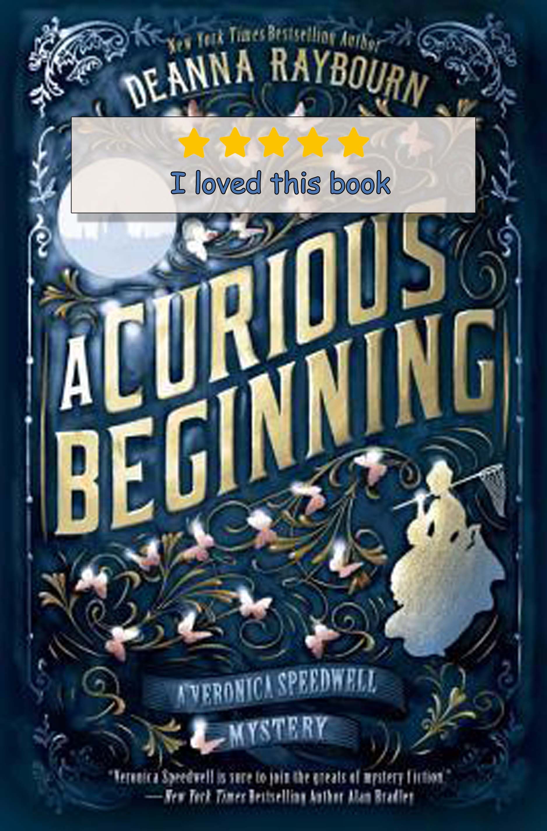 A Curious Beginning by Deanna Raybourn – Mostly Murders