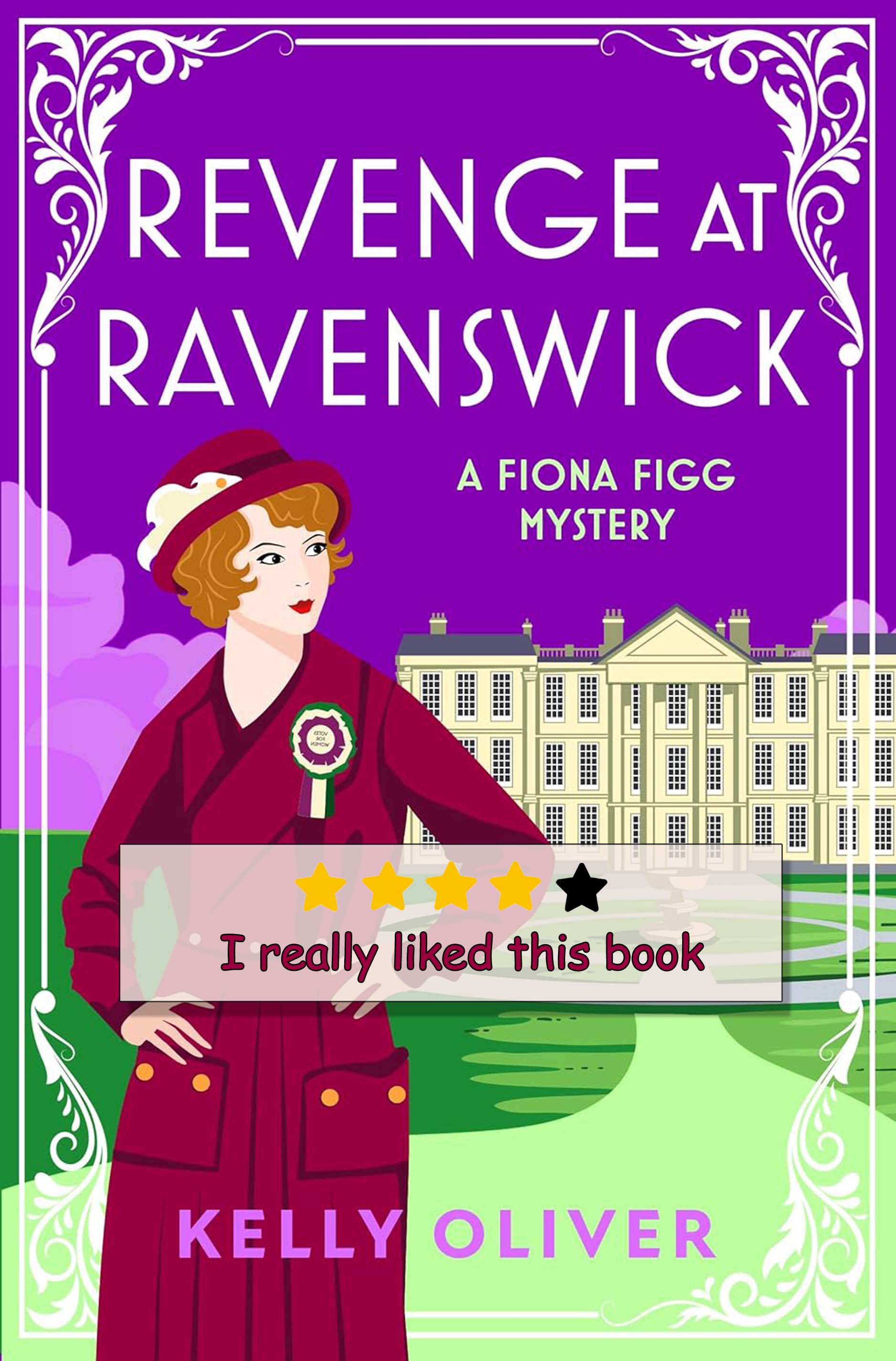 Revenge at Ravenswick by Kelly Oliver – Mostly Murders