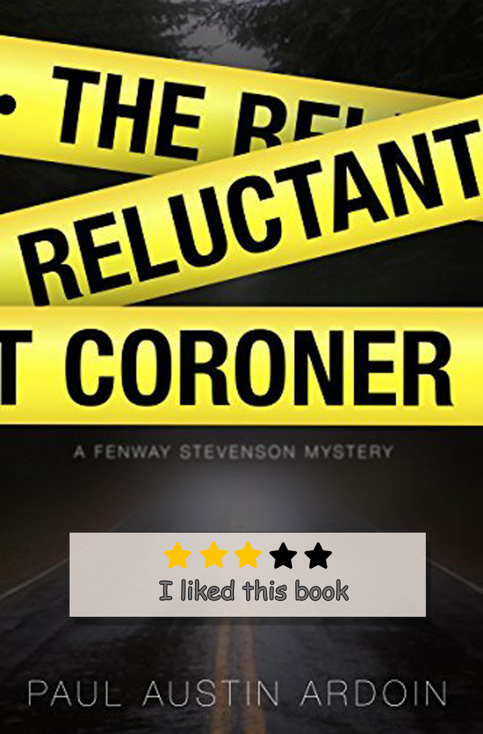 The Reluctant Coroner by Paul Austin Ardoin – Mostly Murders