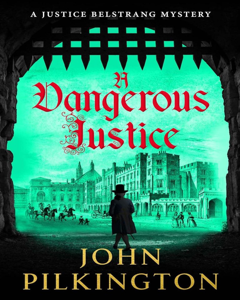 A Dangerous Justice by John Pilkington – Mostly Murders